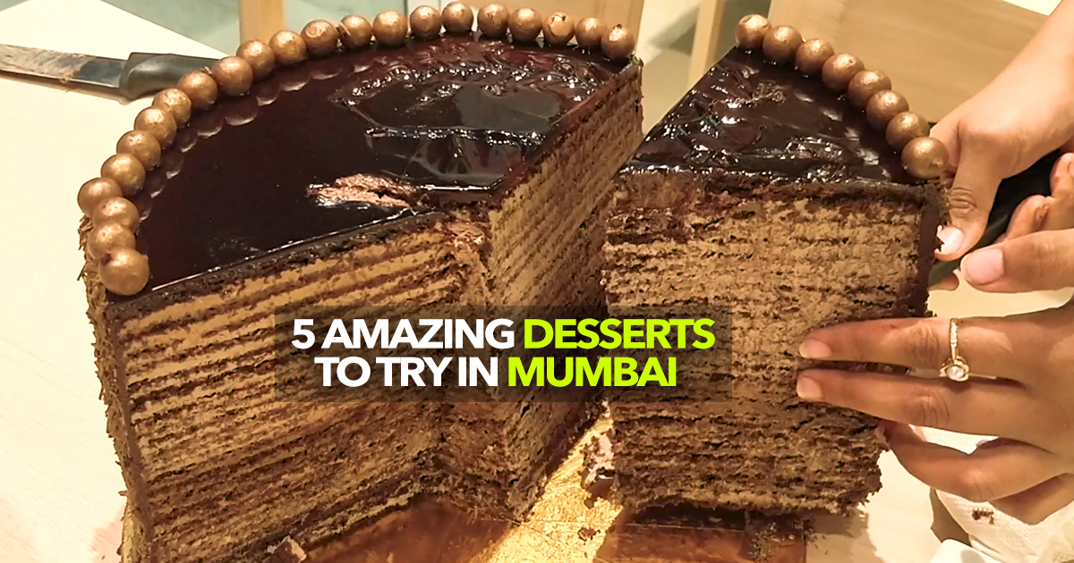 5 Coolest Desserts In Mumbai | Curly Tales