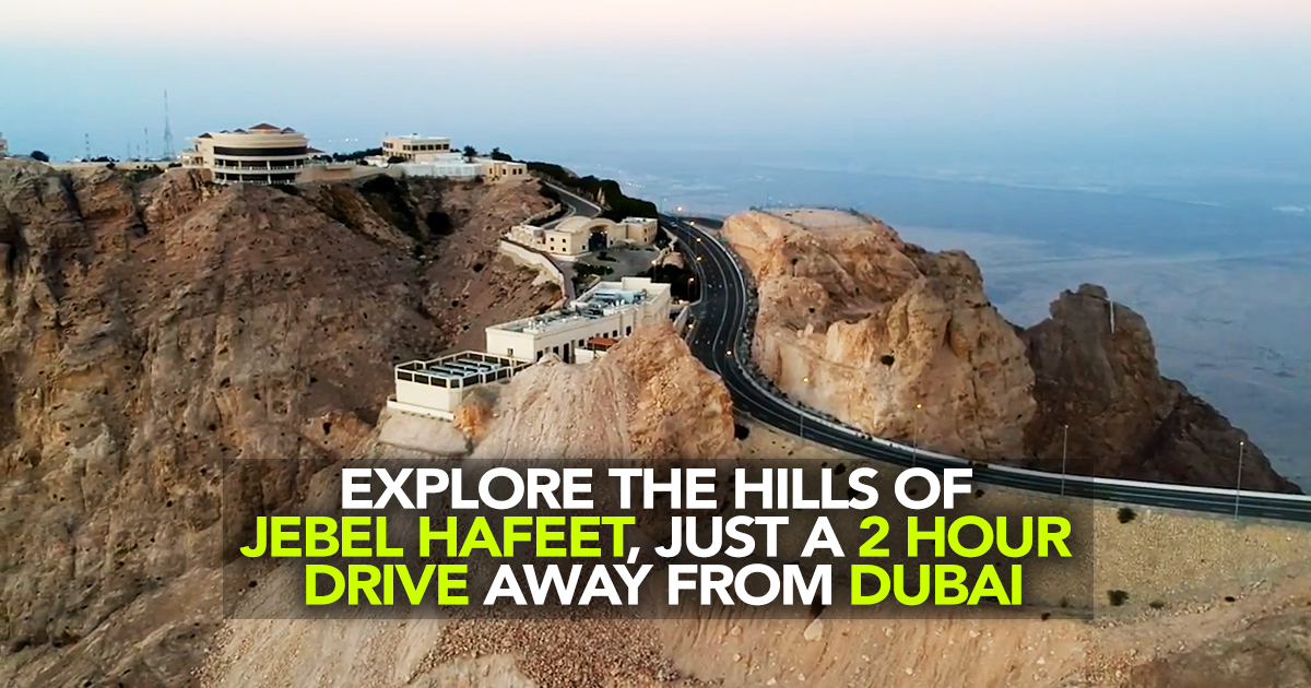 Escape The City Hustle And Go On A Road Trip To Jebel Hafeet | Curly Tales