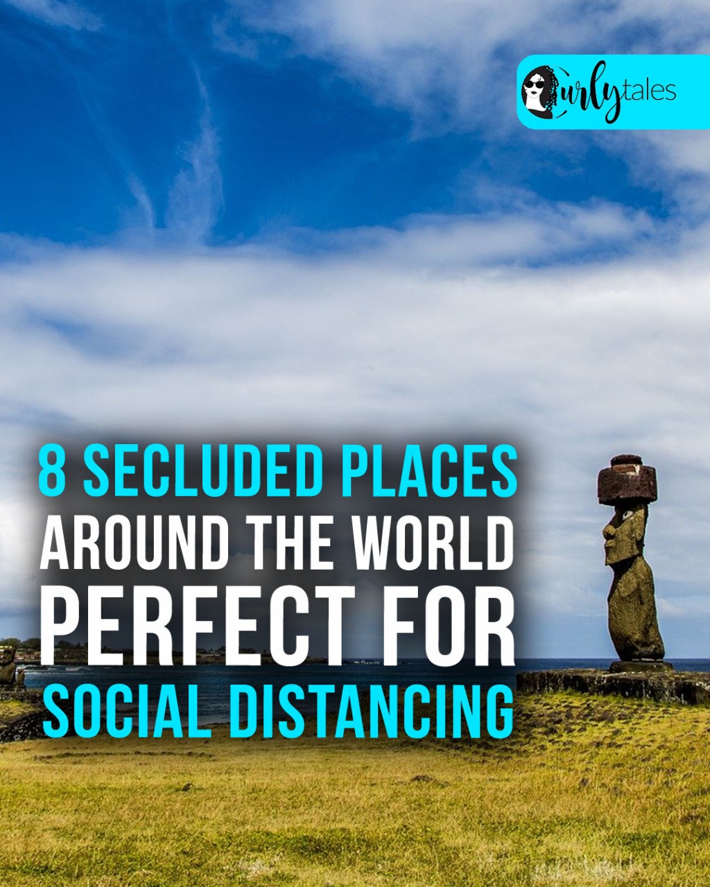 8 Secluded Places Around The World Perfect For Social Distancing ...