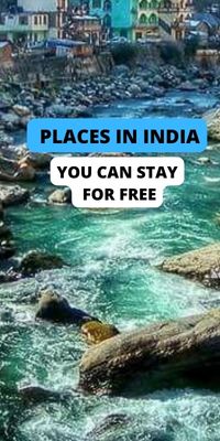 Places In India Where You Can Stay For Free